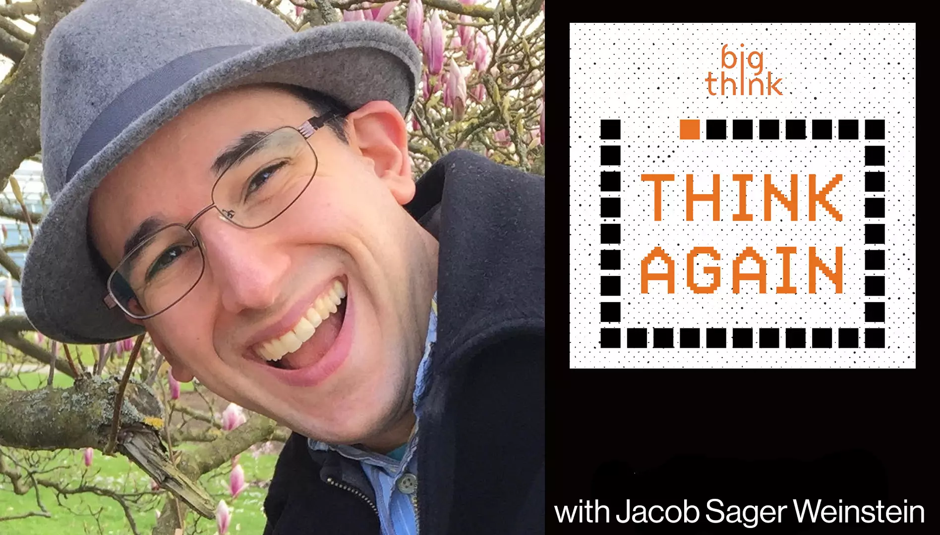 Historie urojone, możliwe przyszłości – Jacob Sager Weinstein (autor dla dzieci) – Przemyśl jeszcze raz – podcast Big Think #134 41291_0