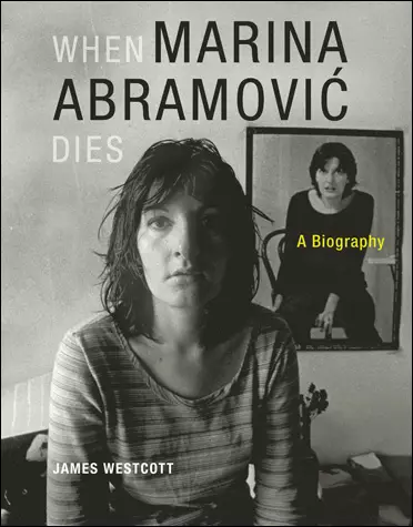 Gadis Ulang Tahun: Biografi Marina Abramovic 74029_0